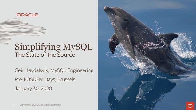 Simplifying MySQL, Pre-FOSDEM MySQL Days, Brussels, January 30, 2020. | PPT