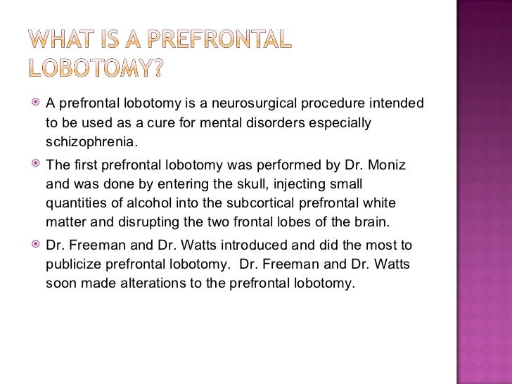Prefrontal Lobotomy