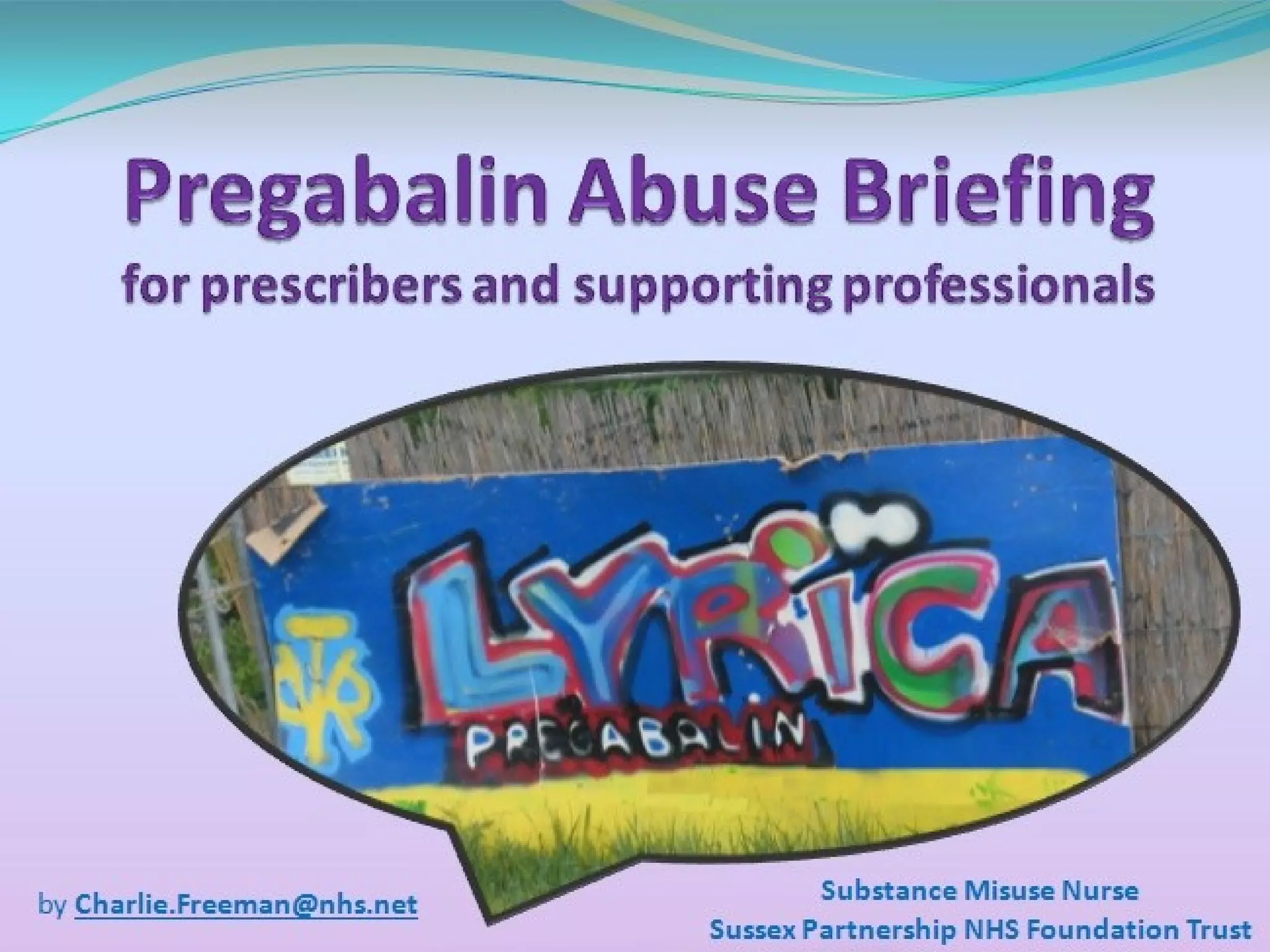 Pregabalin abuse briefing | PPT