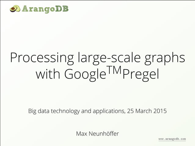 Processing large-scale graphs with Google Pregel | PPT