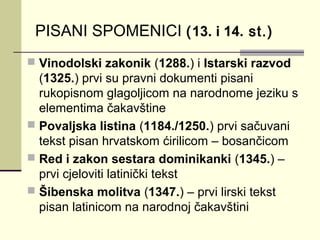 Pregled razvitka hrvatskoga jezika | PPT