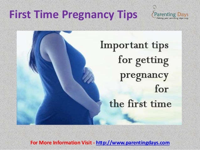 Pregnancy Tips For First Time Moms