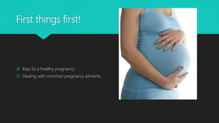 Pregnancy 101 | PPTX