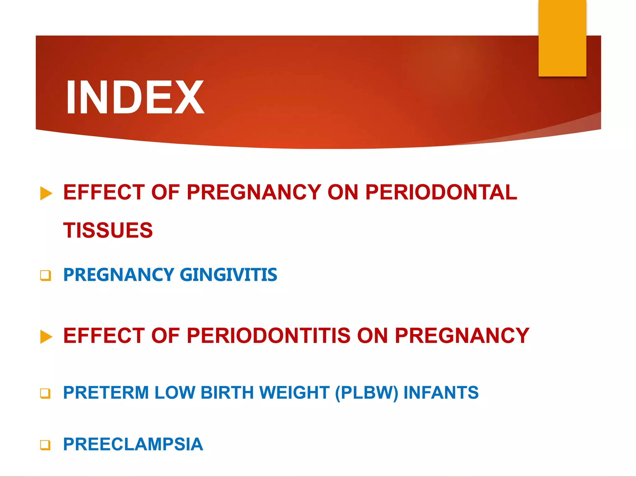 Periodontal disease and pregnancy | PPTX