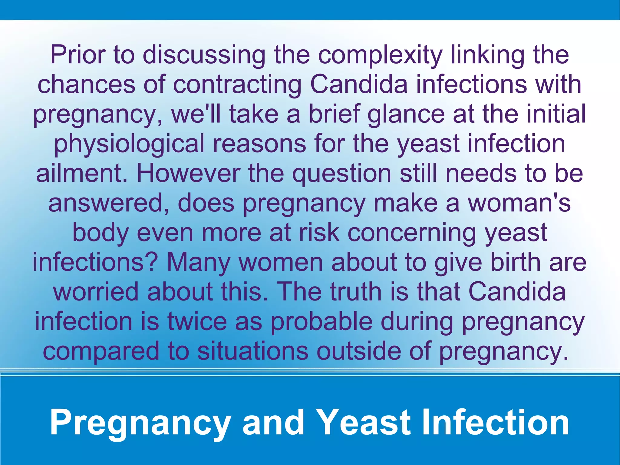 Pregnancy and yeast infection | ODP