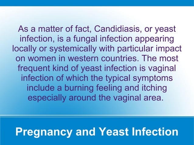 Pregnancy and yeast infection | ODP | Pregnancy | Reproductive Health