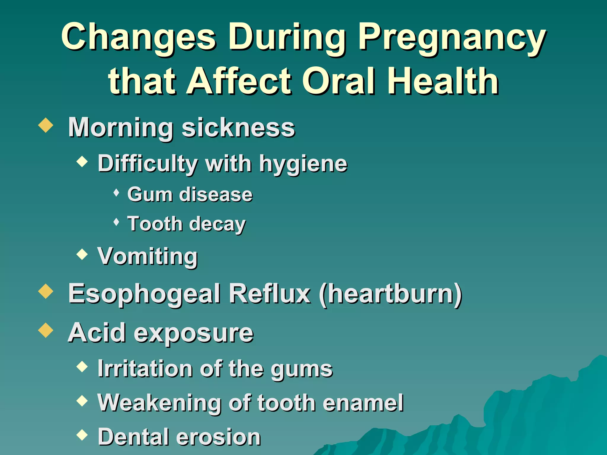 Pregnancy And Your Oral Health | PPT