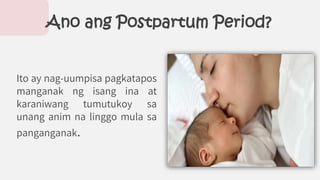 Ano ang Postpartum Care | PPTX