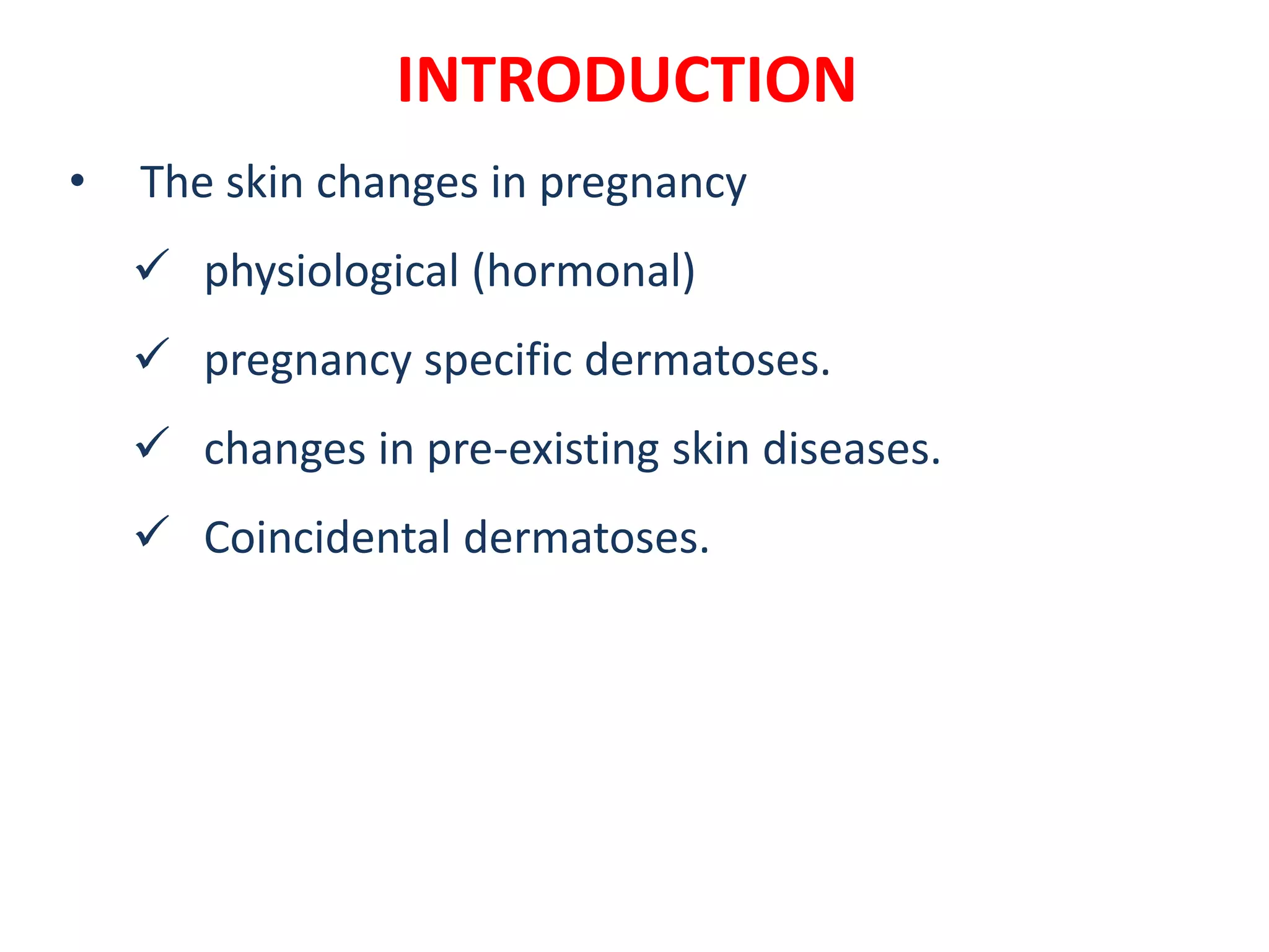 Pregnancy Dermatoses | PPTX