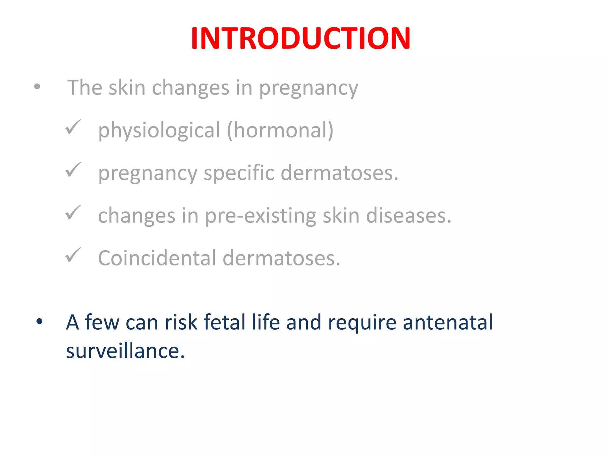 Pregnancy Dermatoses | PPTX