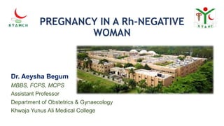 PREGNANCY IN A Rh-NEGATIVE WOMAN.pptx
