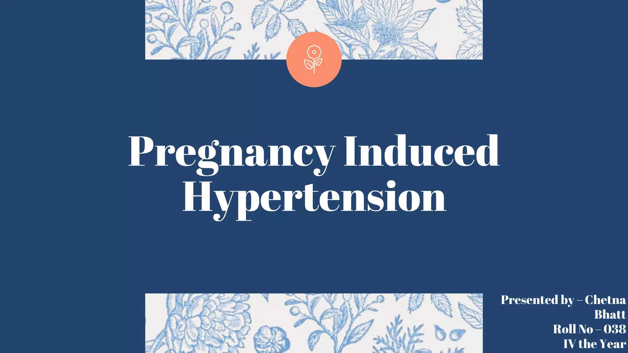 Pregnancy induced hypertension | PPTX