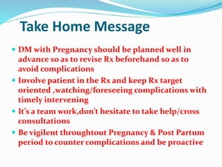 Pregnancy in pre existing Diabetes Mellitus.pptx