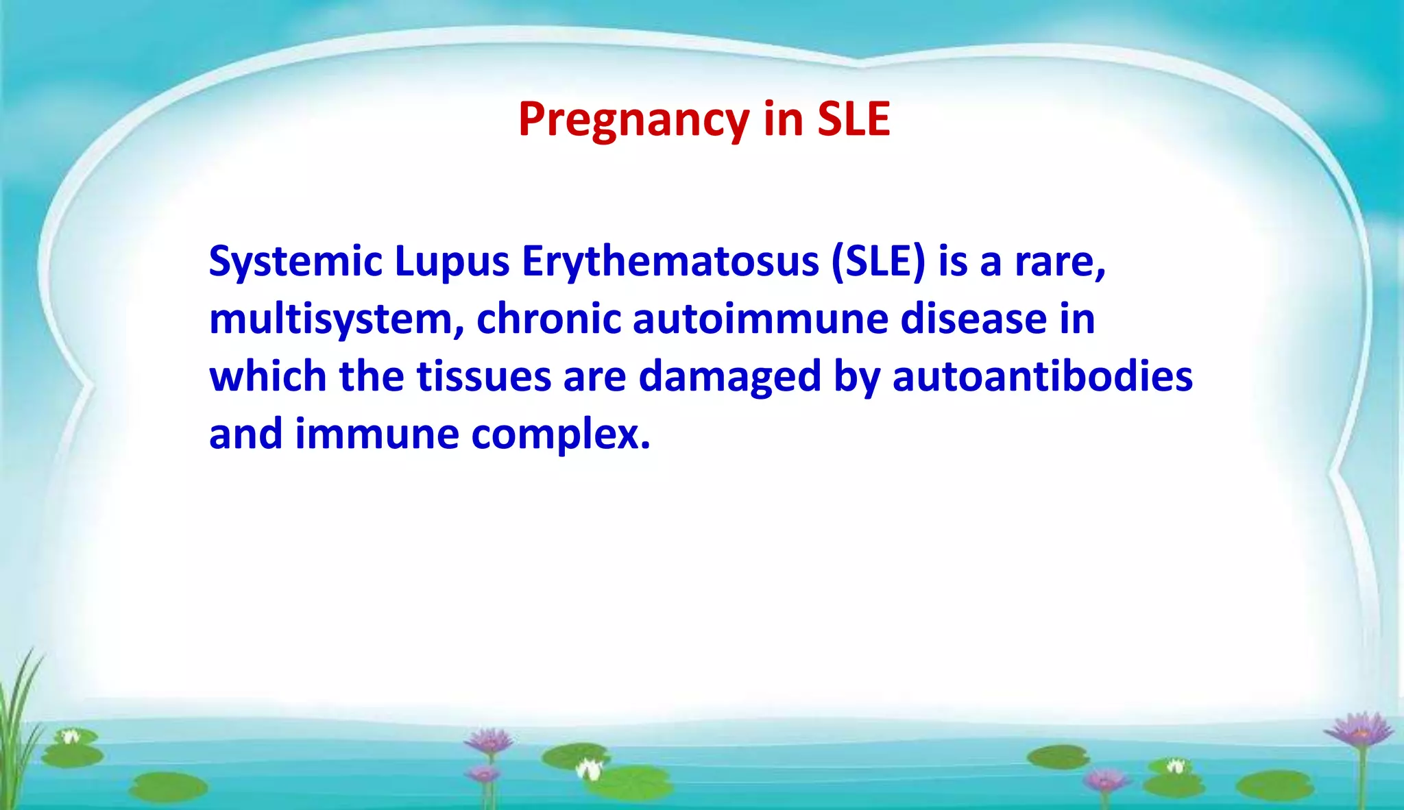 Pregnancy in sle | PPT