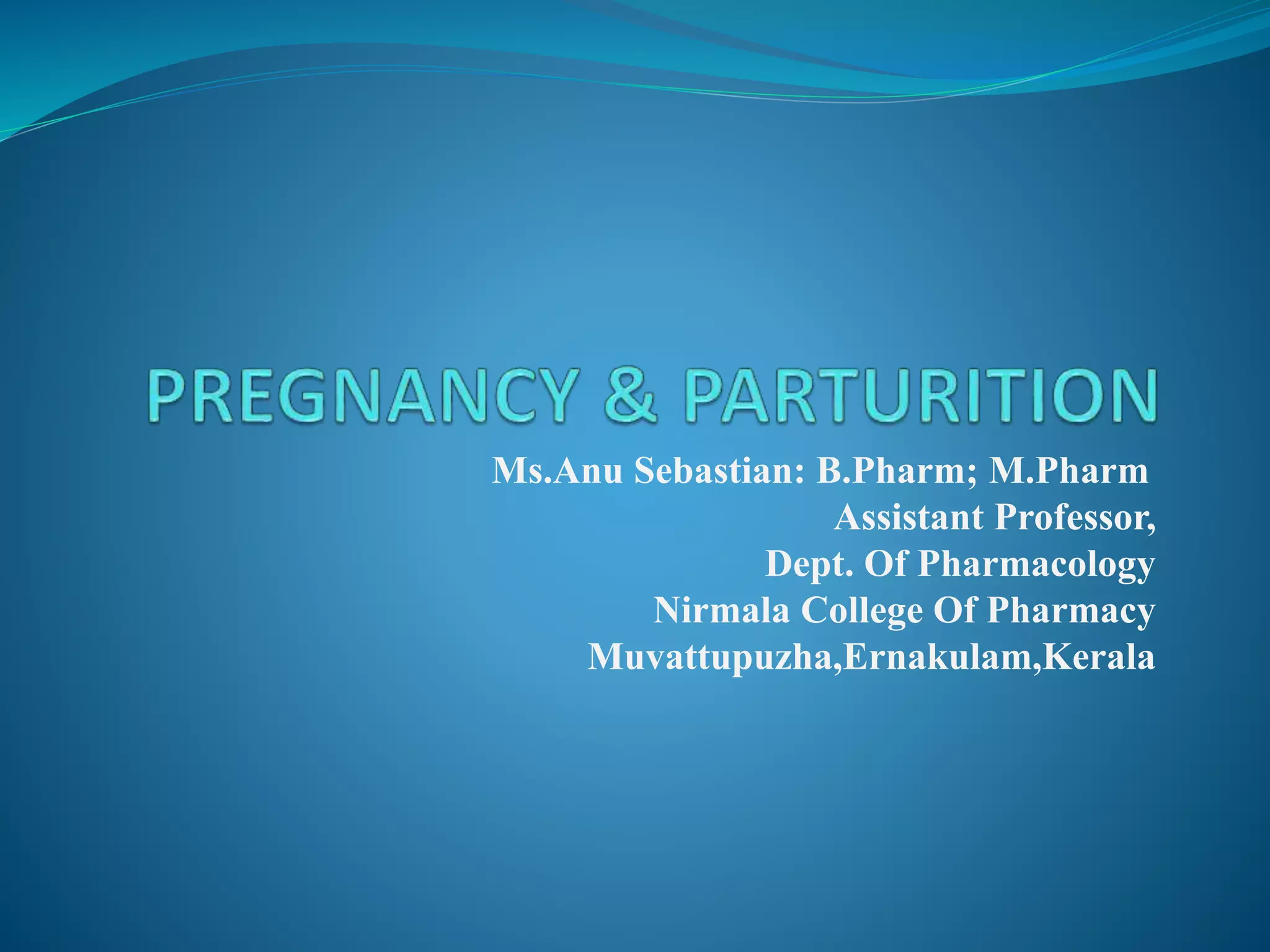 Pregnancy &parturition PART 9 | PPTX