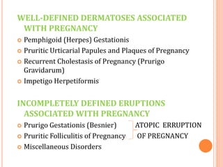 Pregnancy Related Dermatoses | PPTX