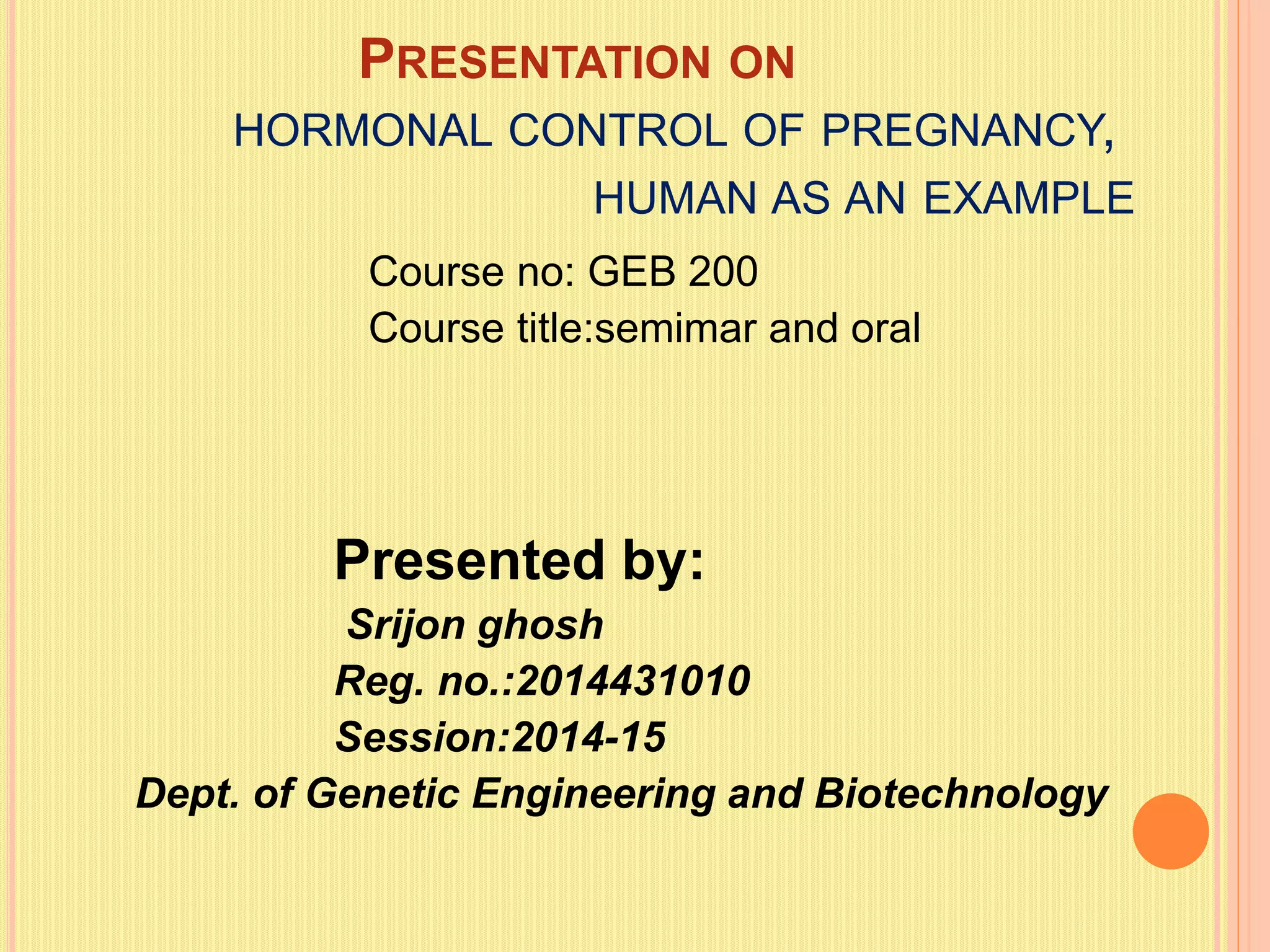 hormonal control of pregnancy | PPTX