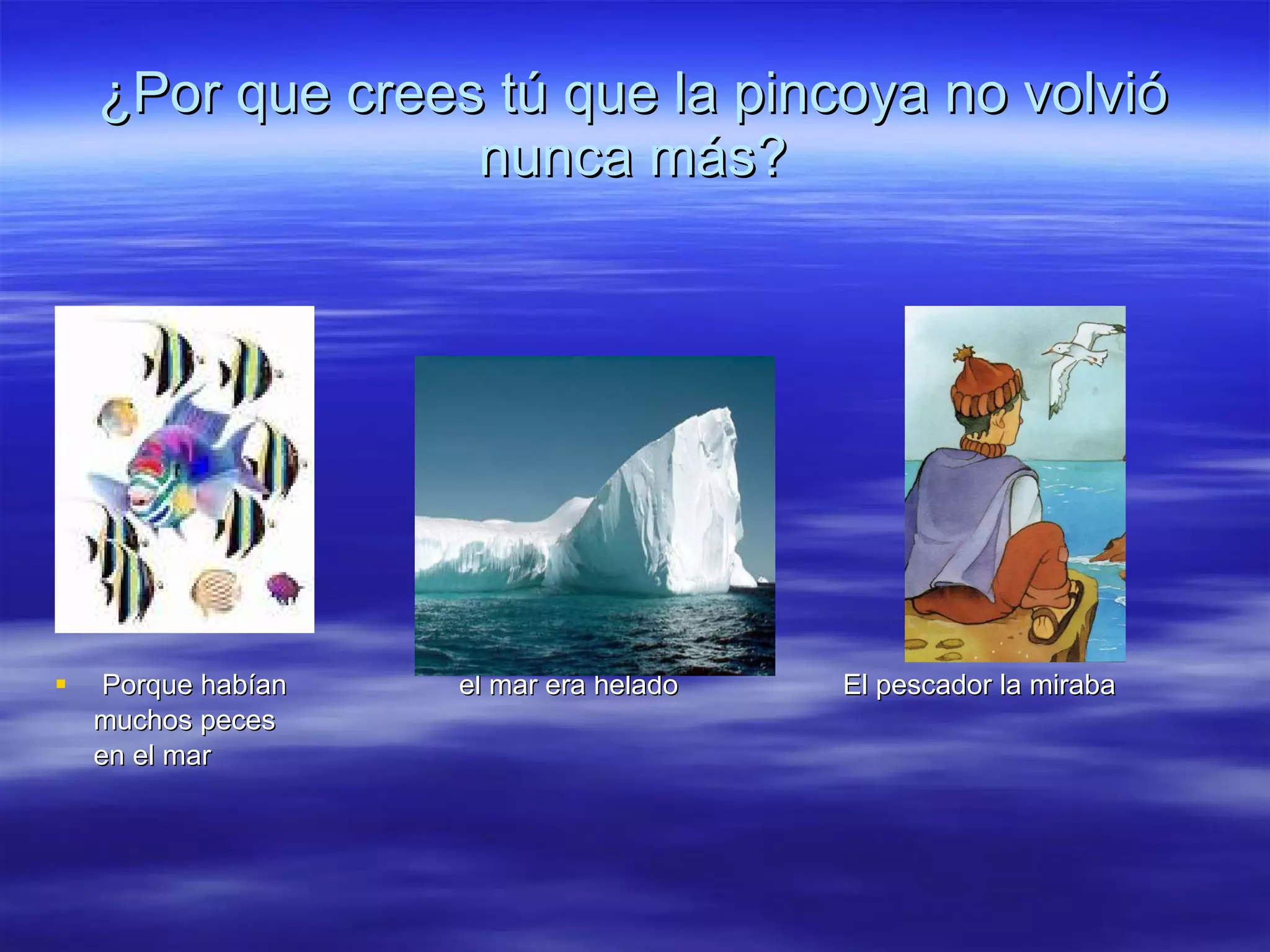 Preguntas De La Leyenda La Pincoya | PPT