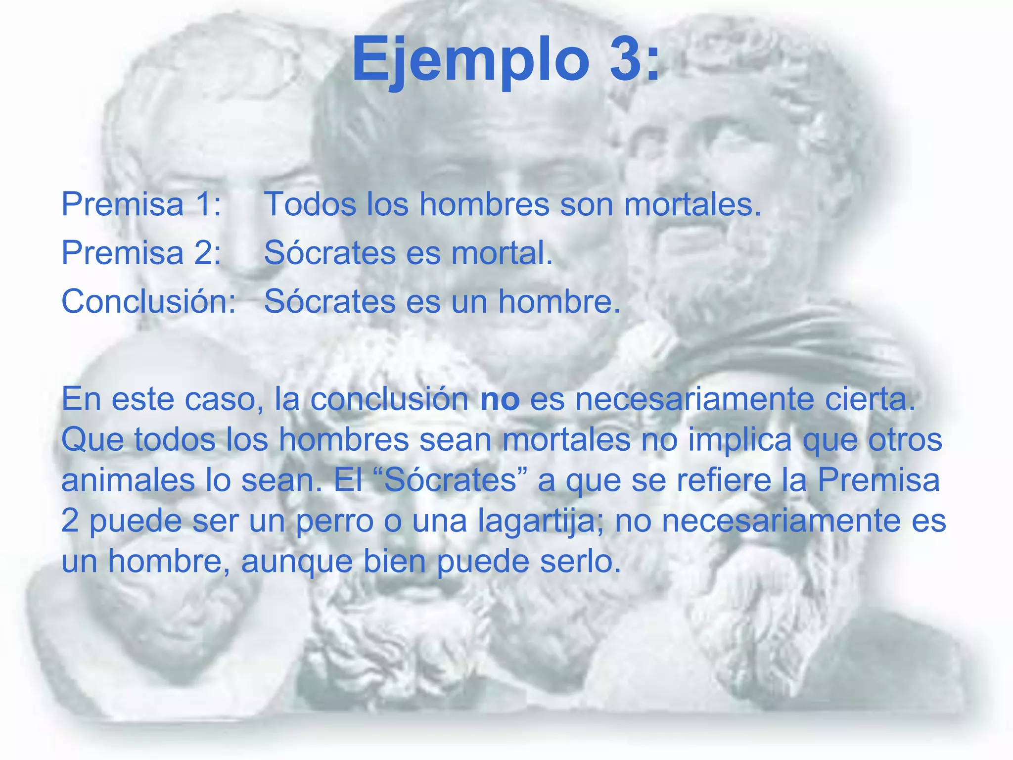 Preguntas sobre premisas y conclusiones lógicas | PPT