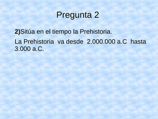 Prehistoria | PPT