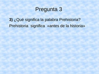 Prehistoria | PPT