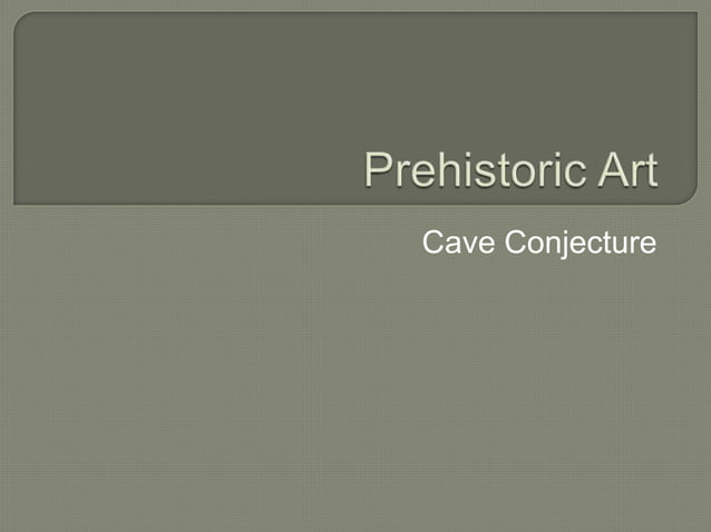 Prehistoric art | PPTX | Geology | Science