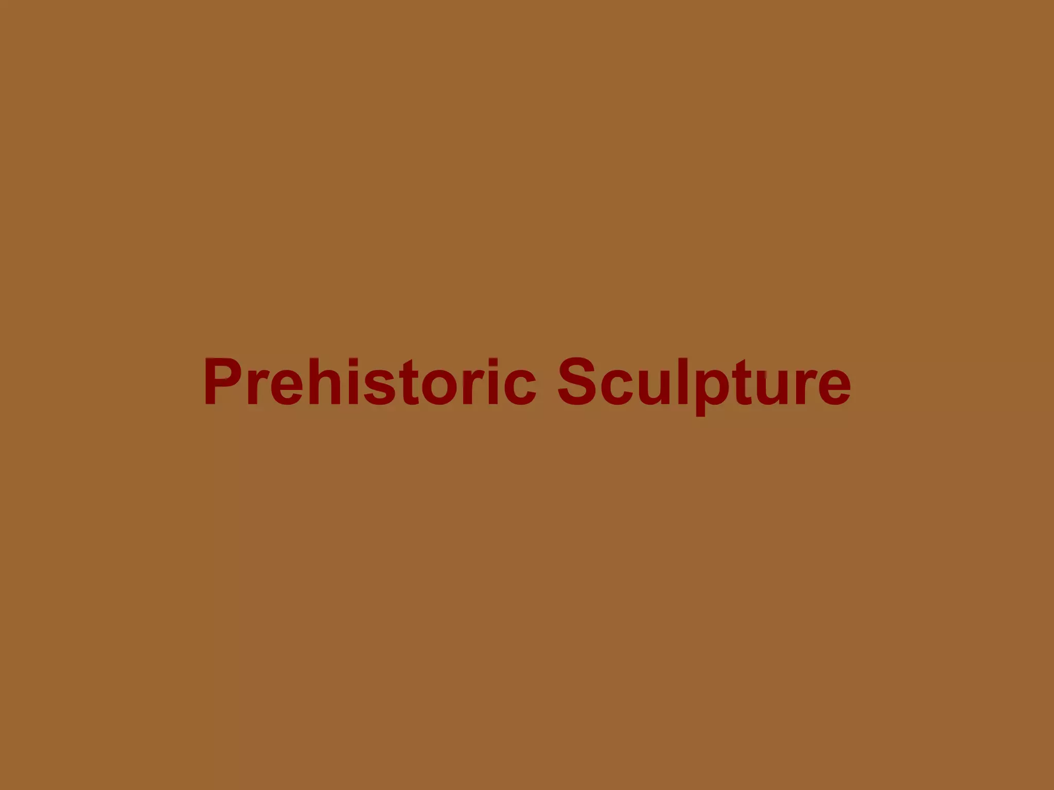 Prehistoric Art | PPT