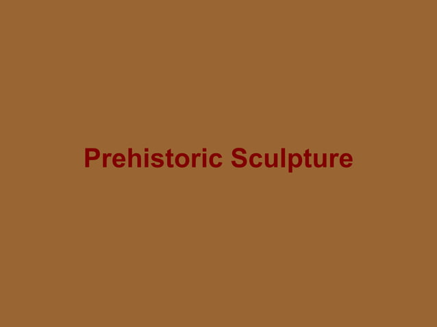 Prehistoric Art | PPT