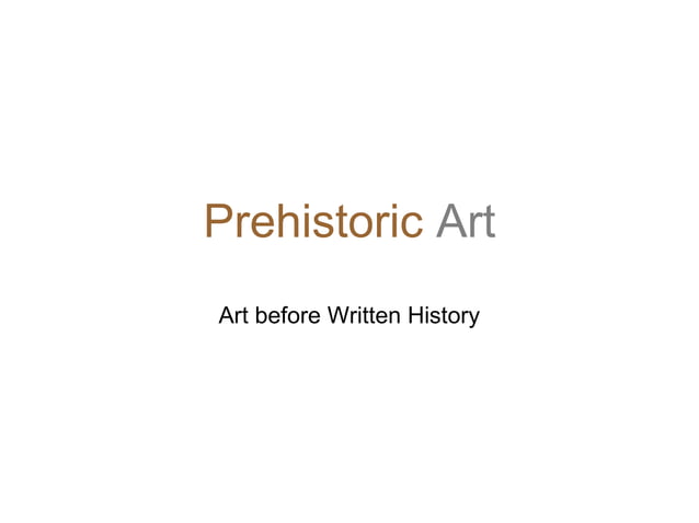 Prehistoric Art | PPT