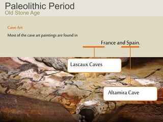 Prehistoric art (The Stone Age Paleo/Meso/Neolithic period) | PPTX