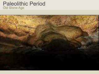 Prehistoric art (The Stone Age Paleo/Meso/Neolithic period) | PPTX