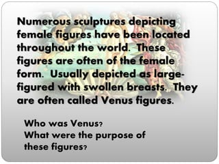 Prehistoric art and architecture | PPT