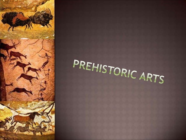 Prehistoric Arts | PPTX | Geology | Science