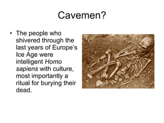 Prehistoric Europe and Cave Art | PPT