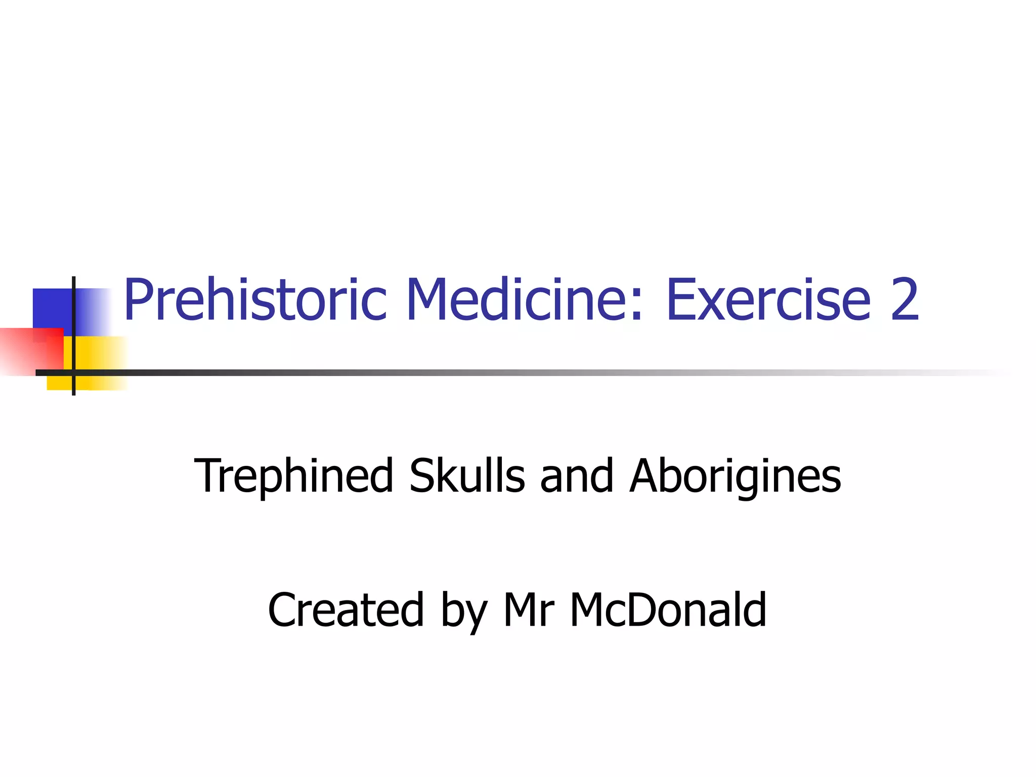 Prehistoric Medicine Lesson 2 | PPT