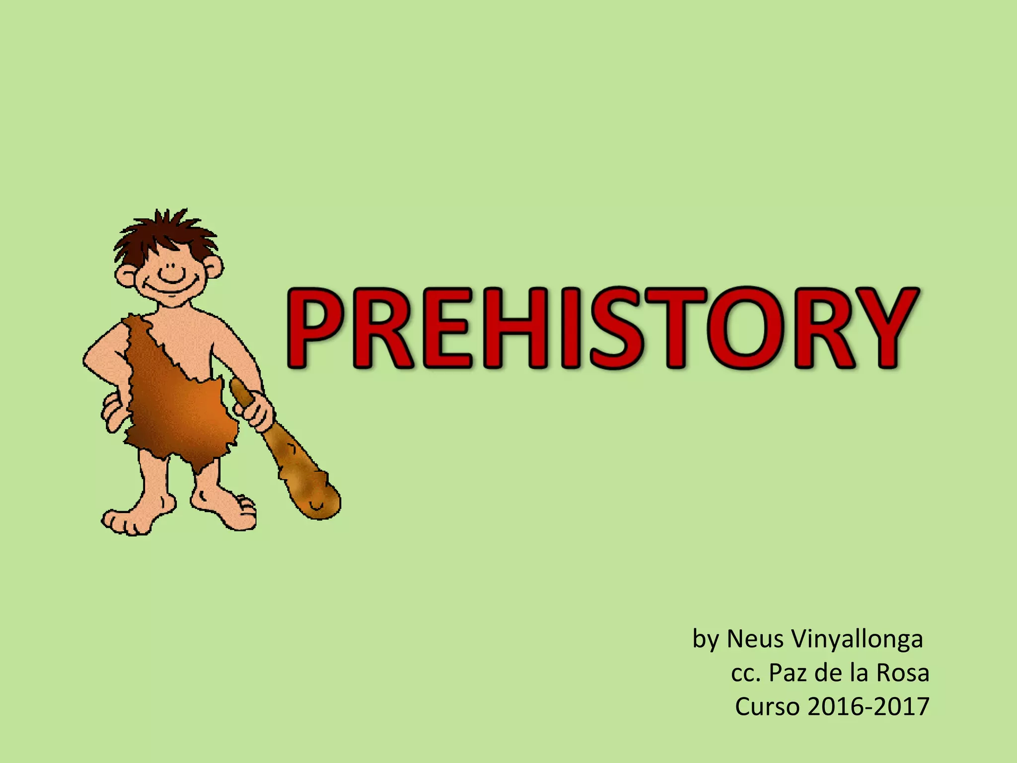 Prehistory for 4th grade | PPT