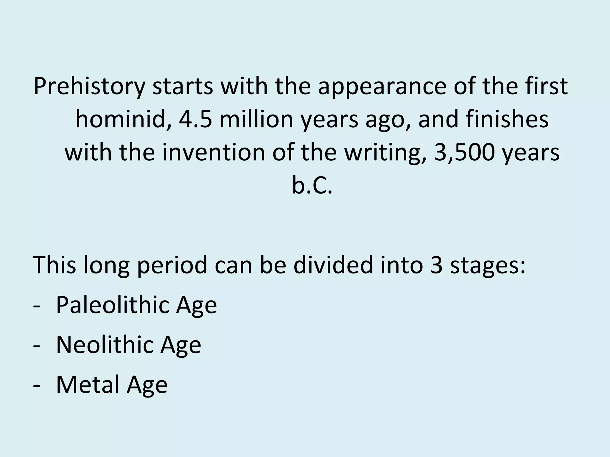 Prehistory | PPT