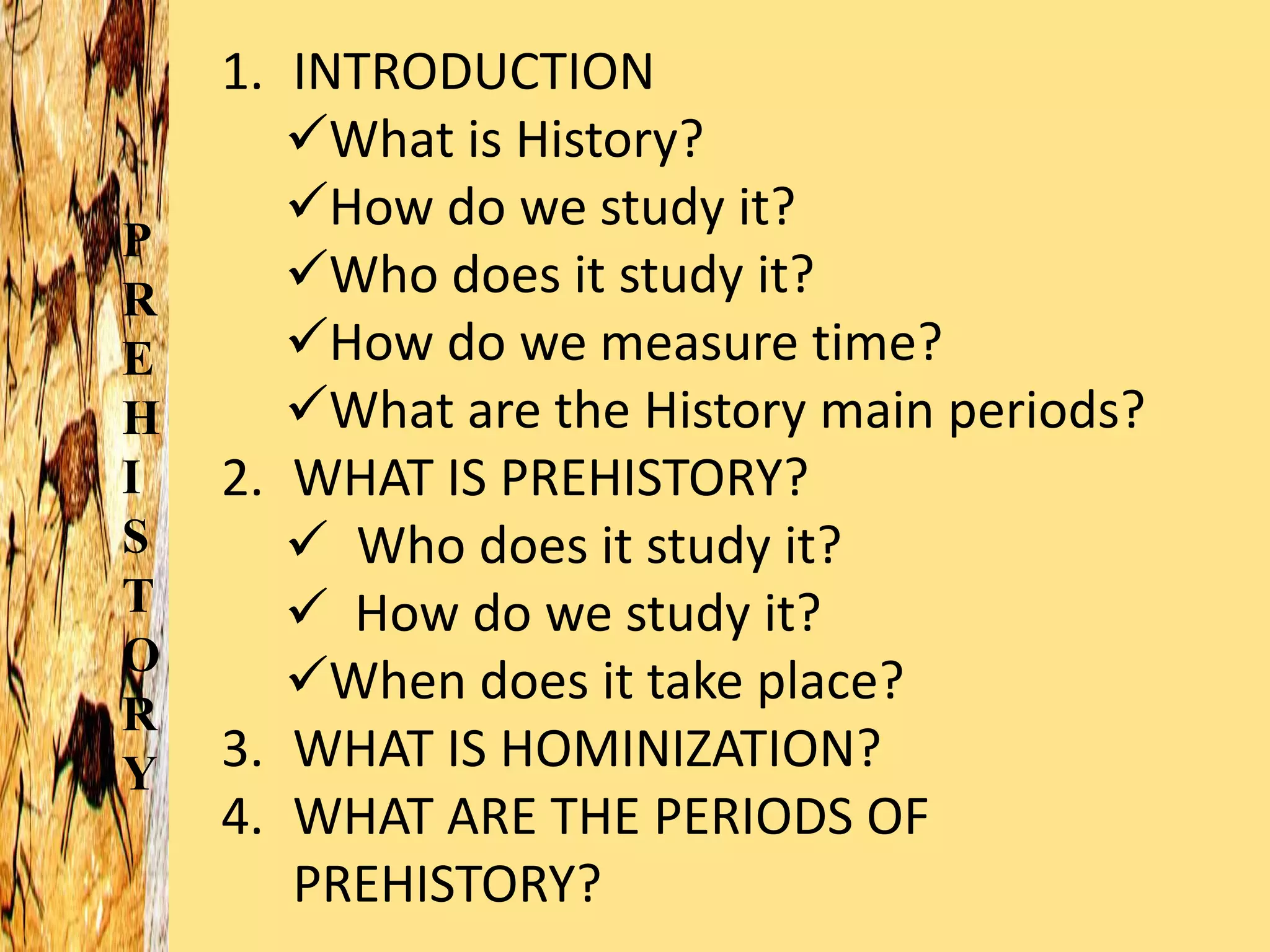 Prehistory introduction | PPTX