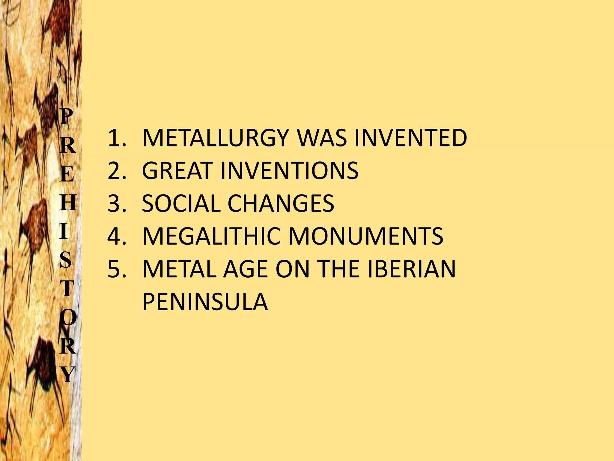 Prehistory metal age | PPTX