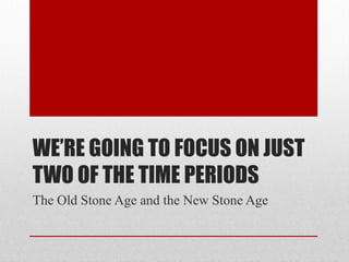 Prehistory and early humans powerpoint | PPT