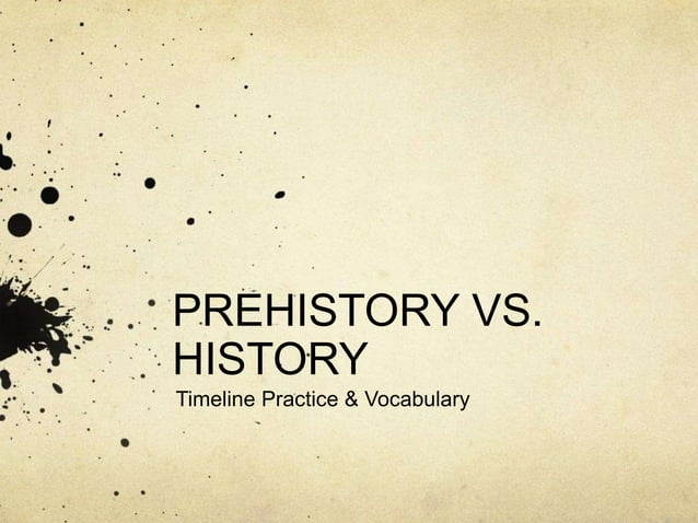 Prehistory_History & BC_AD Timeline Notes.ppt
