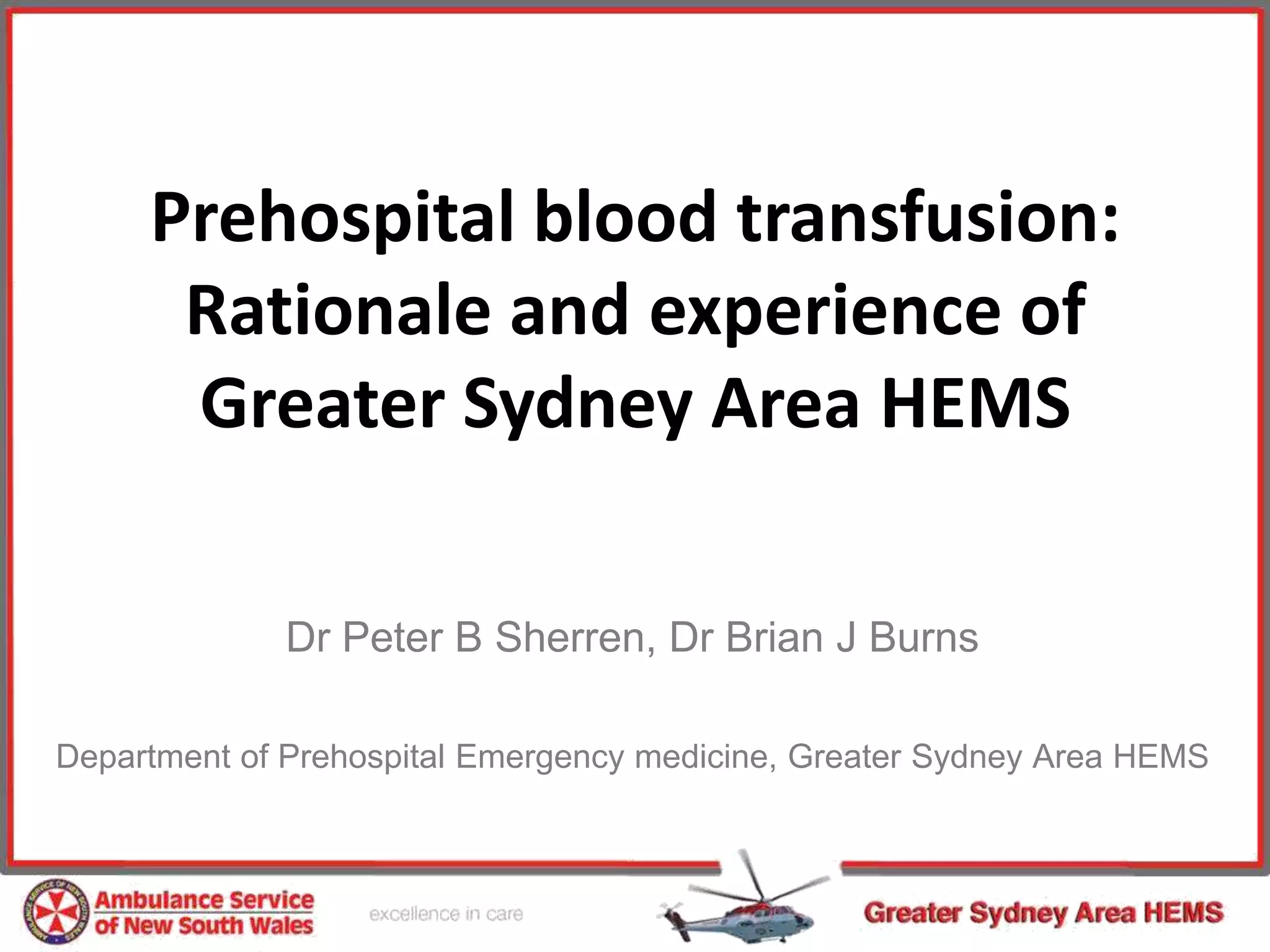 Prehospital blood transfusion | PPTX