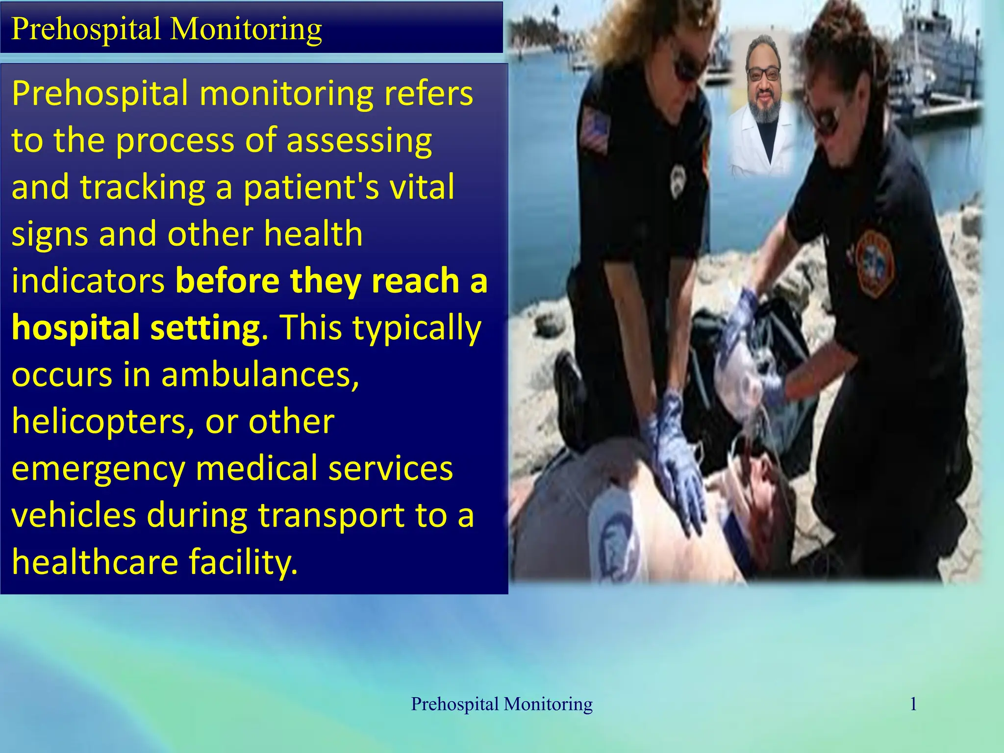 Prehospital Monitoring.in emergency medicine | PPT