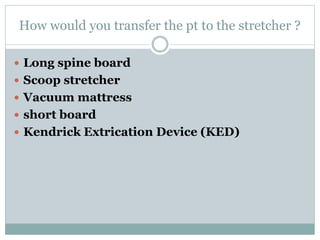 Prehospital spinal immobilization | PPTX