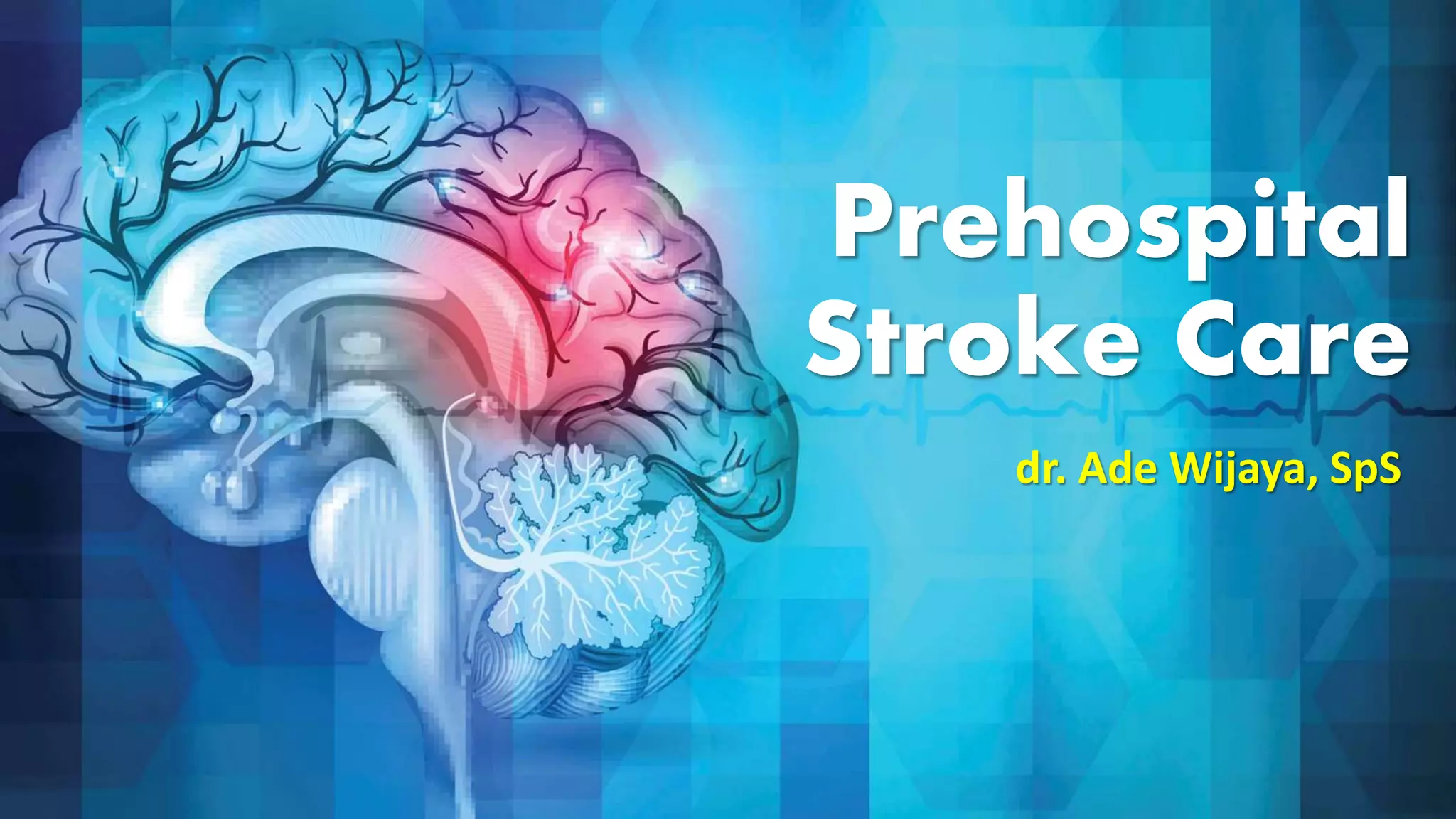 Prehospital Stroke Care | PPTX