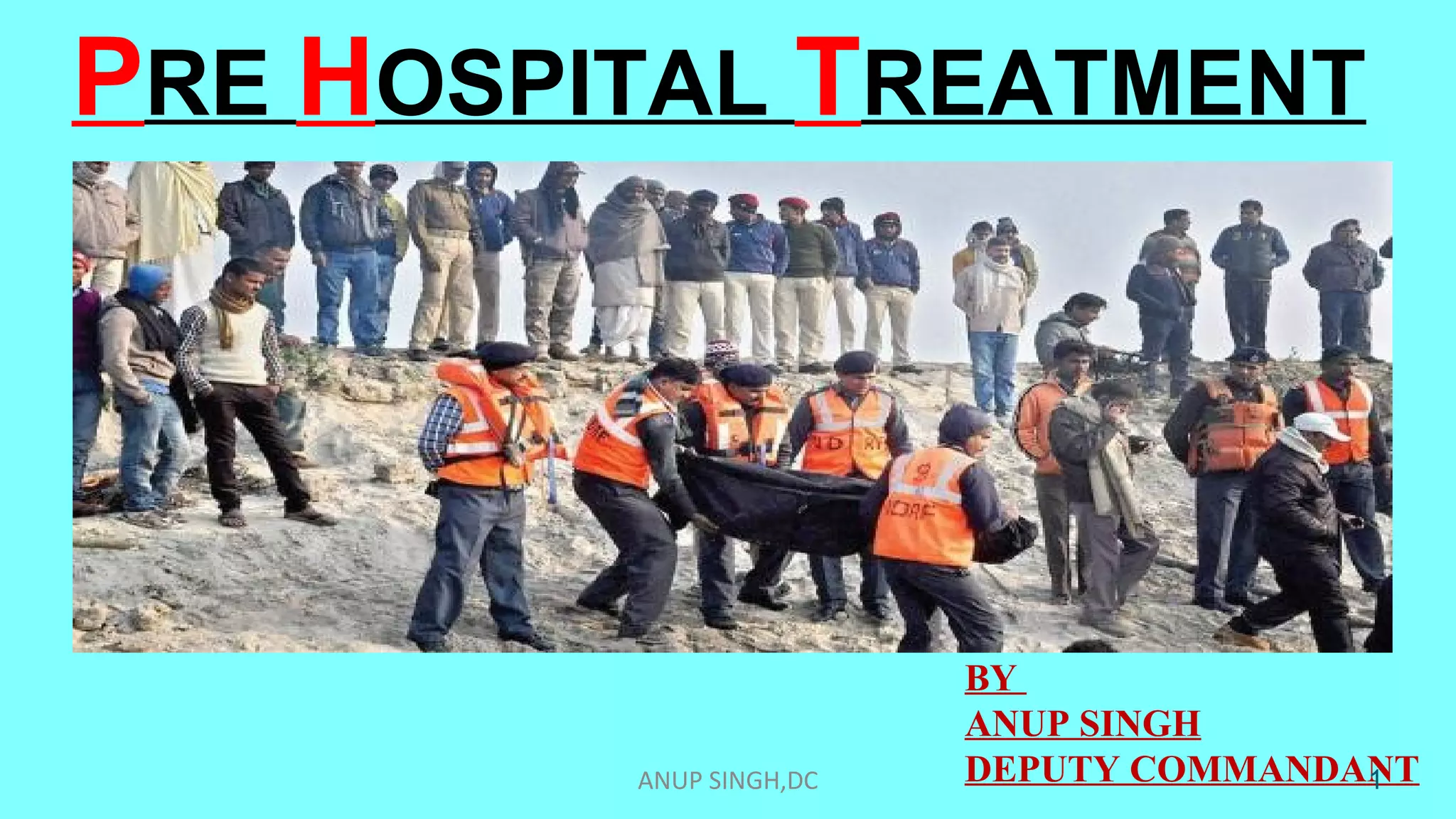 Pre Hospital Treatment | PPT