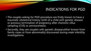 Preimplantation genetic diagnosis | PPTX