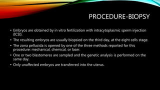 Preimplantation genetic diagnosis | PPTX