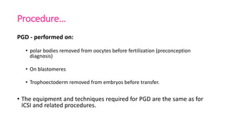 Preimplantation genetic diagnosis (pgd) PGD | PPTX