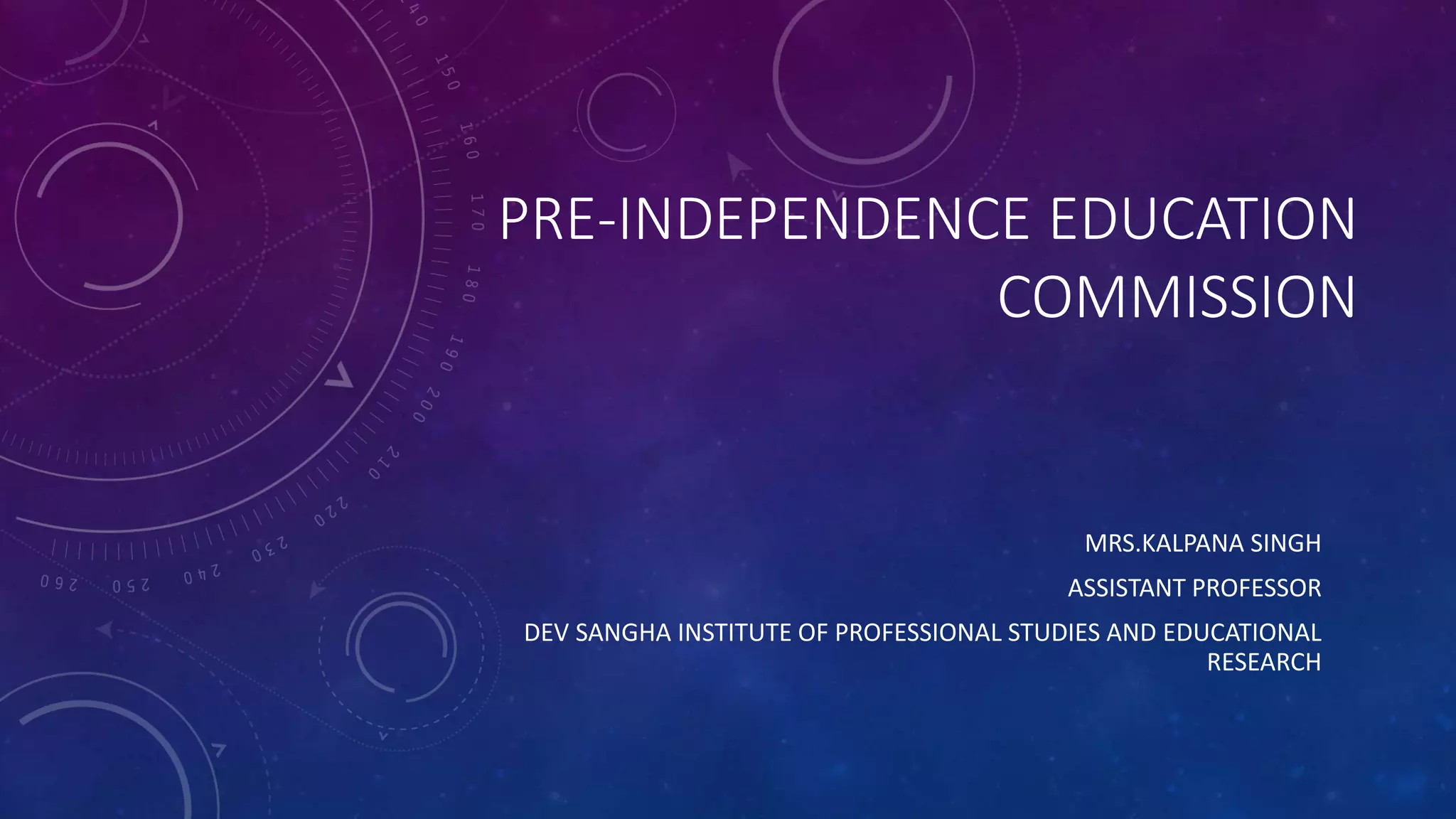 Pre independent education commissions in india | PPTX